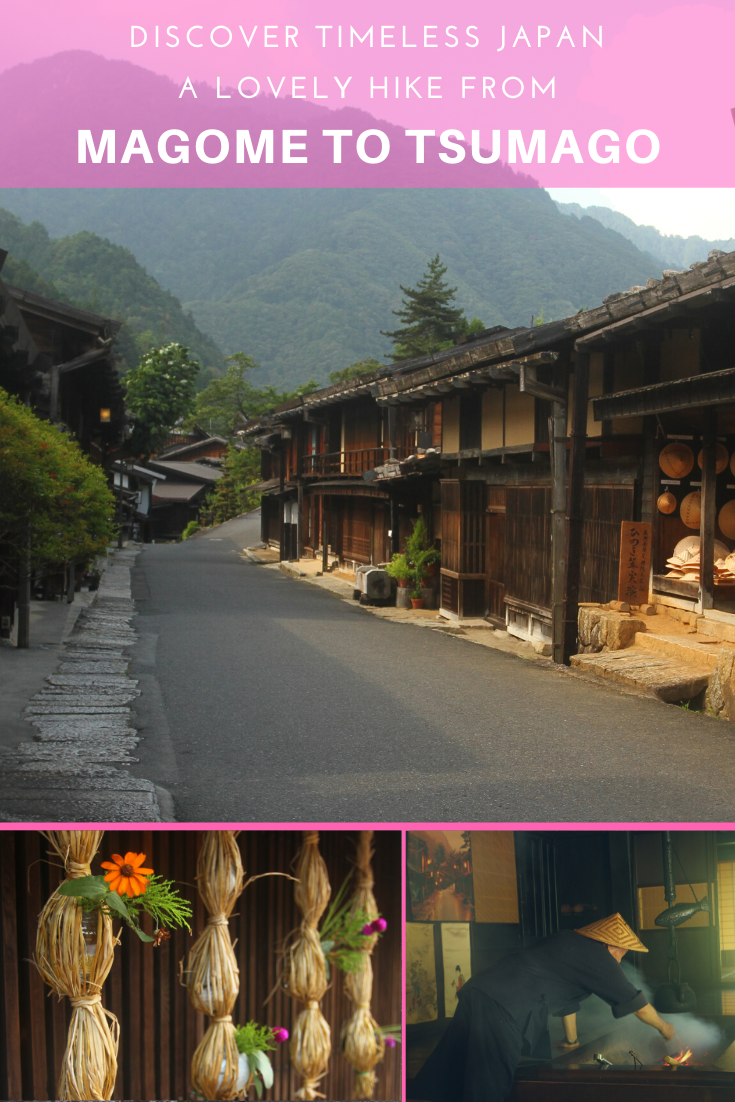 Hiking from Magome to Tsumago: Timeless Japan – Best regards from far,